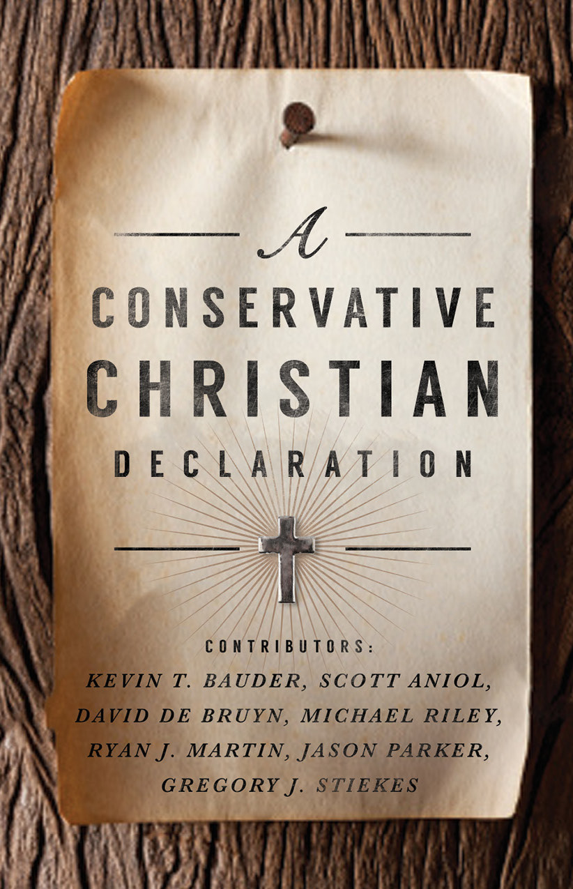 Conservative Christian Declaration 1 | Religious Affections Ministries ...